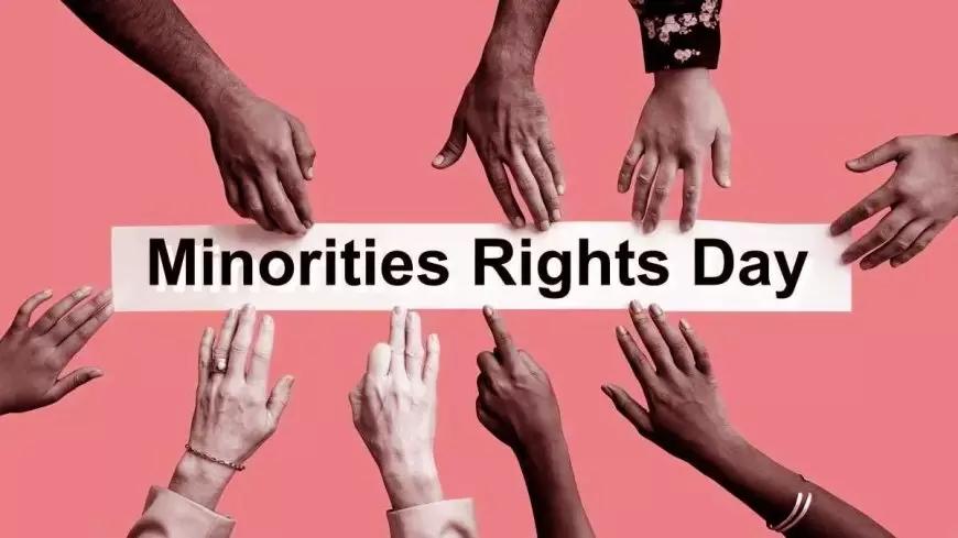 Celebrating Minority Rights: Understanding Alpsankhyak Adhikar Diwas in ...