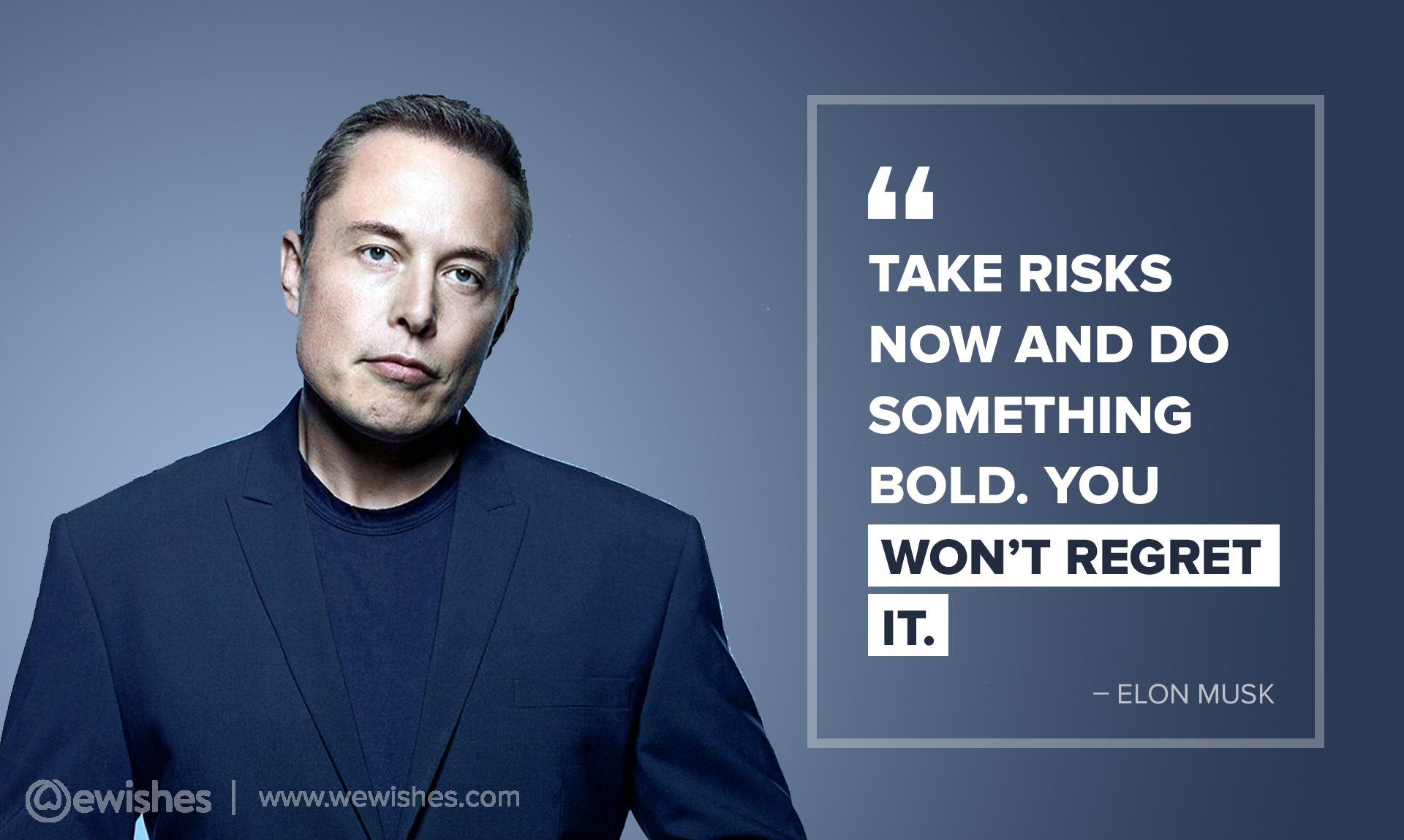 Elon Musk Quotes To Change Your Life Forever – We Wishes Elon Musk Quotes To Change Your Life Forever – We Wishes