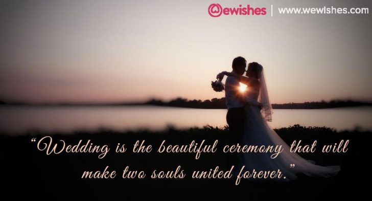 Wedding Quotes: That Will Make Your Day Memorable Forever – We Wishes