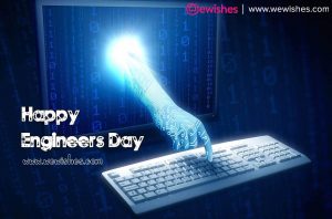 Happy Engineer's Day: quotes, wishes, greeting, messages, status for ...