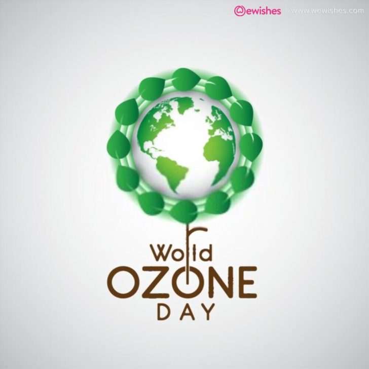 World Ozone Day 2023: Significance, Slogans, Messages, Quotes, Wishes ...