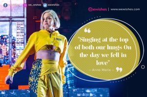 Anne Marie: Quotes & Sayings, Age, Birthday, Net Worth, Husband ...