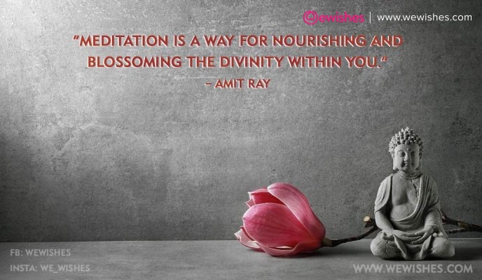 Meditation Quotes and Sayings That Will Give You Peace Of Mind – We Wishes