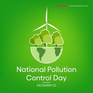 National Pollution Control Day Quotes, Poster, Status, and Slogans – We ...