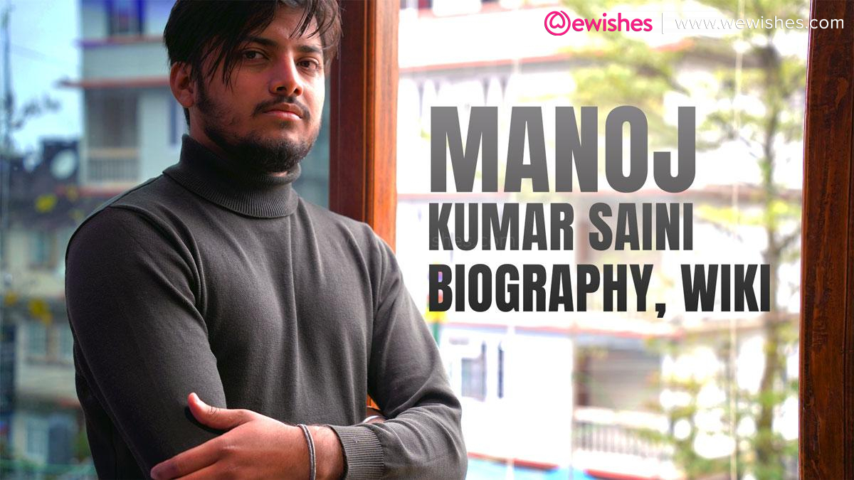 Manoj Kumar Saini Wiki, Biography, Age, Family, Weight, Height, Net worth, Girlfriend & More ...