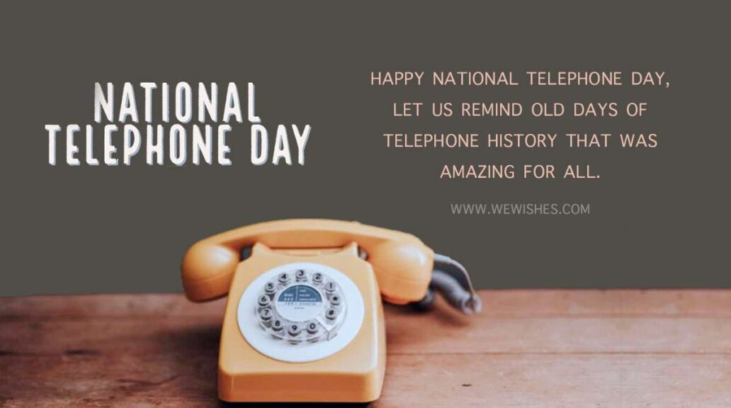 Happy National Telephone Day 2023, Wishes, Quotes, Messages, Unknown ...