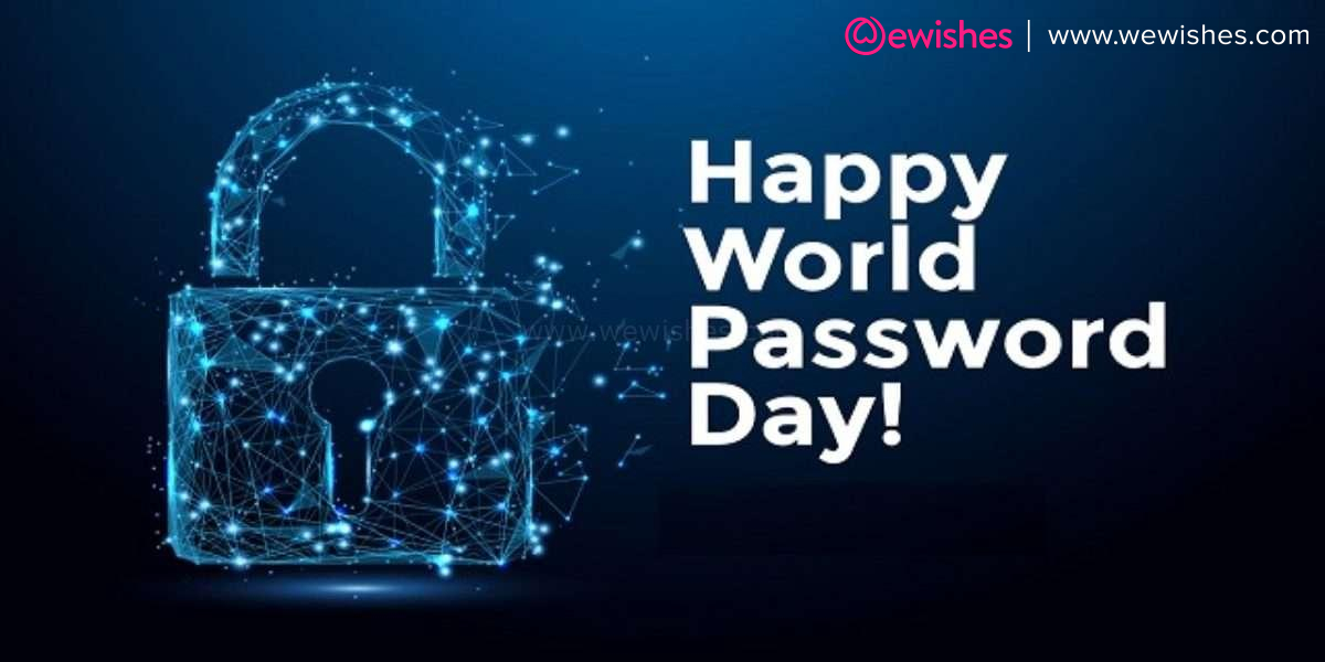 Happy Wishes World Password Day 2024, Wishes, Quotes, Theme, Privacy ...