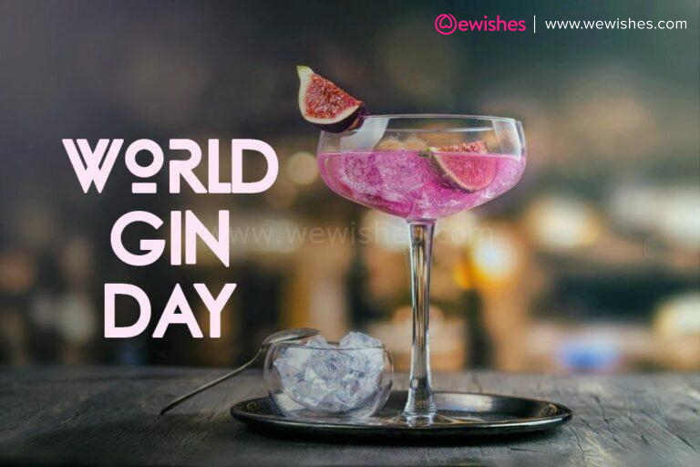 Happy Wishes World Gin Day 2024 Quotes| Messages| Greetings| Posters ...