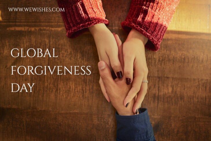 Happy Global International Forgiveness Day 2024 Wishes Quotes
