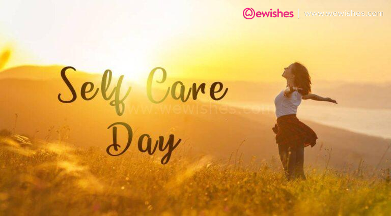 Happy International Self Care Day Wishes, Quotes, Greetings, Self Care ...
