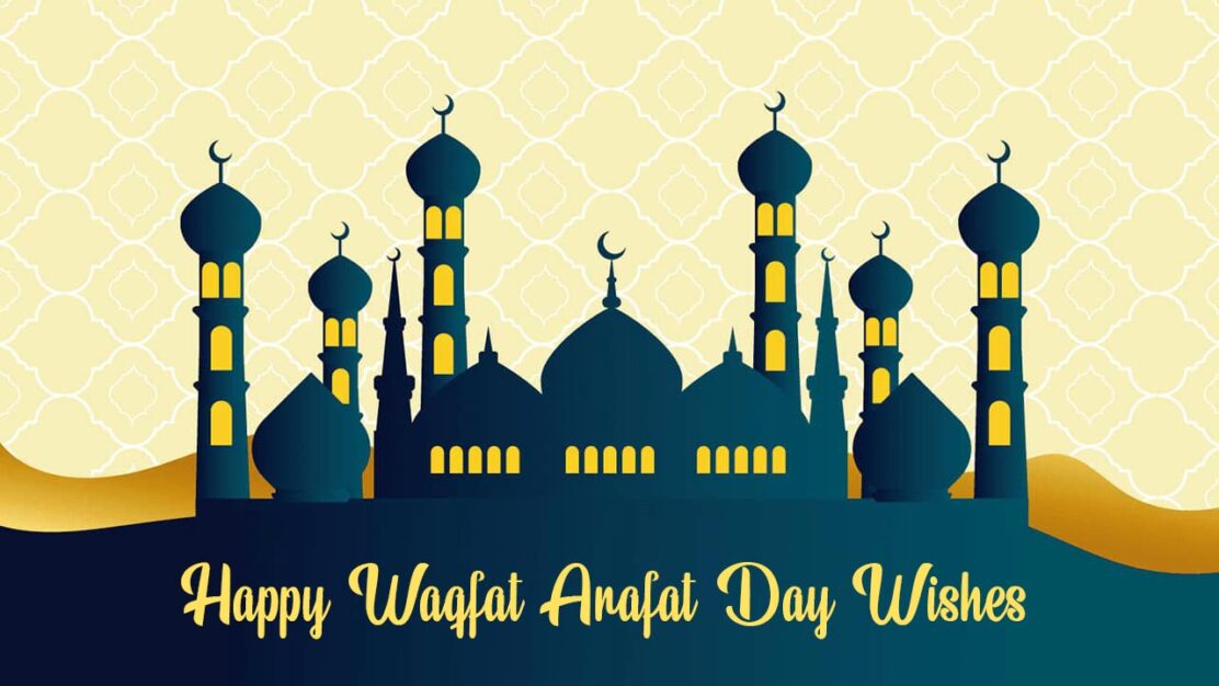 Happy Waqfat Arafat Day Wishes "Dhul-Hijjah" Quotes, Messages ...
