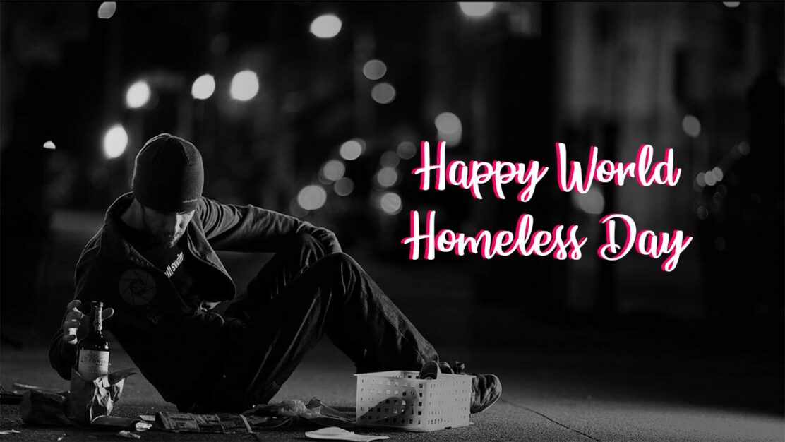 Happy World Homeless Day (2023) Wishes, Quotes, Status to Share – We Wishes