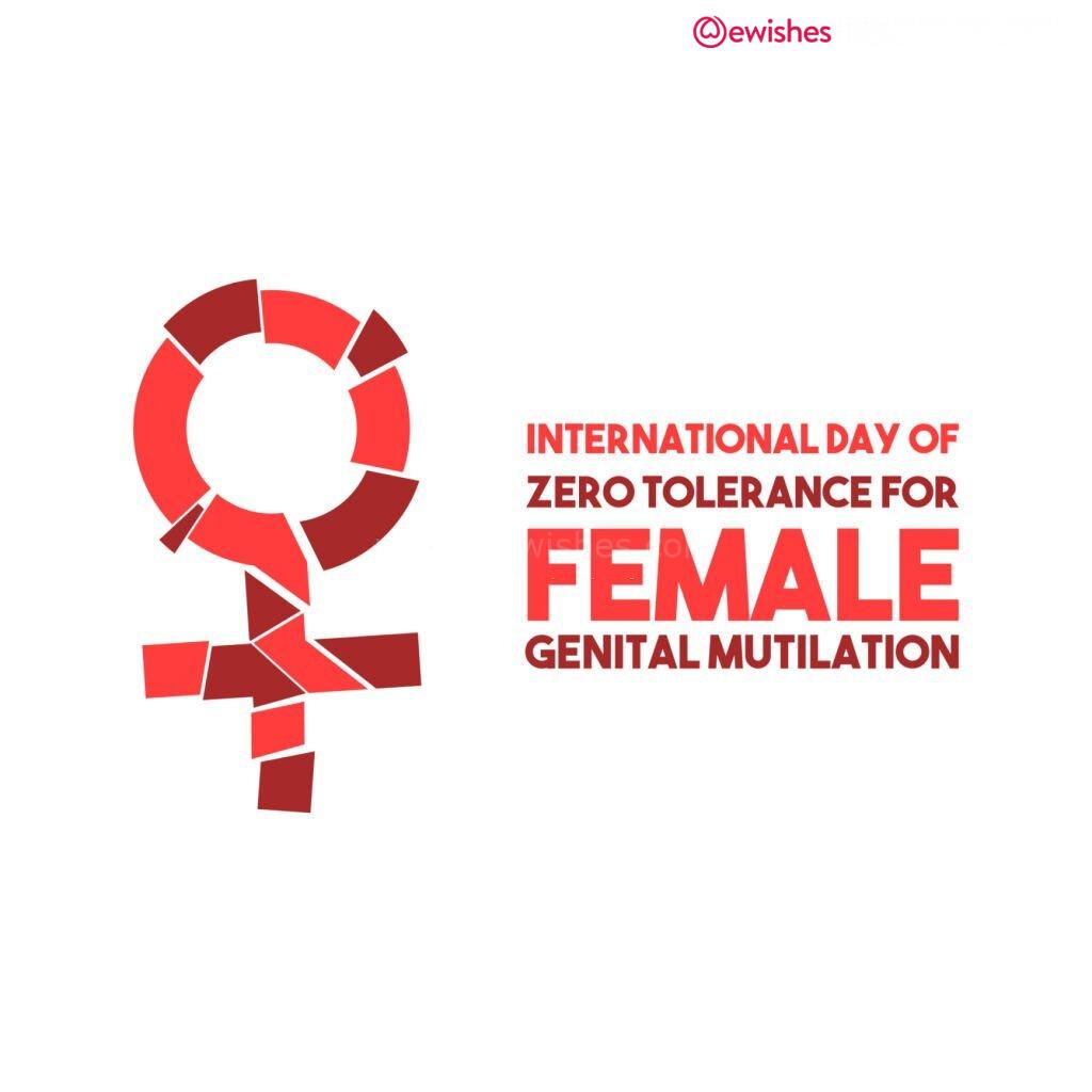 Happy International Day of Zero Tolerance for Female Genital Mutilation ...