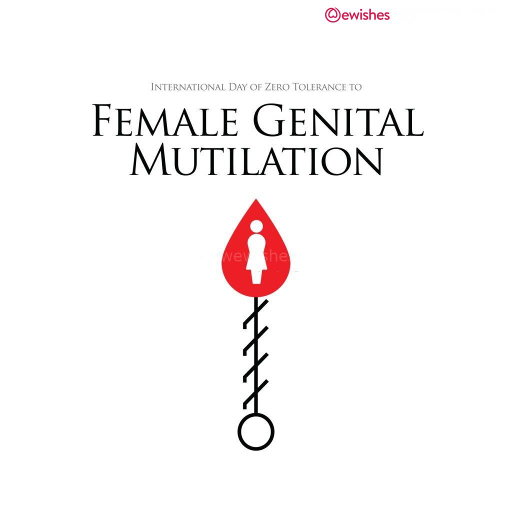 Happy International Day of Zero Tolerance for Female Genital Mutilation ...