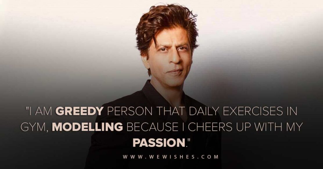 101+ Inspirational Quotes by Shah Rukh Khan (SRK The King Of Bollywood ...